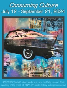 Gallery by appointment only until July 12. – 20 North Gallery